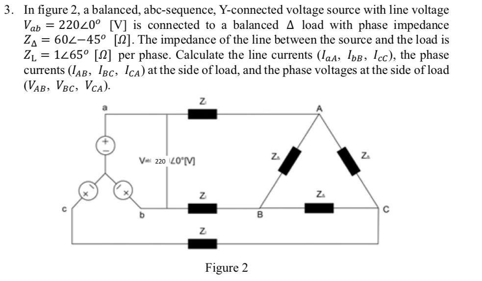 Solved 3. In figure 2, a balanced, abc-sequence, Y-connected | Chegg.com