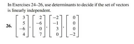 Solved In Exercises 24-26, use determinants to decide if the | Chegg.com
