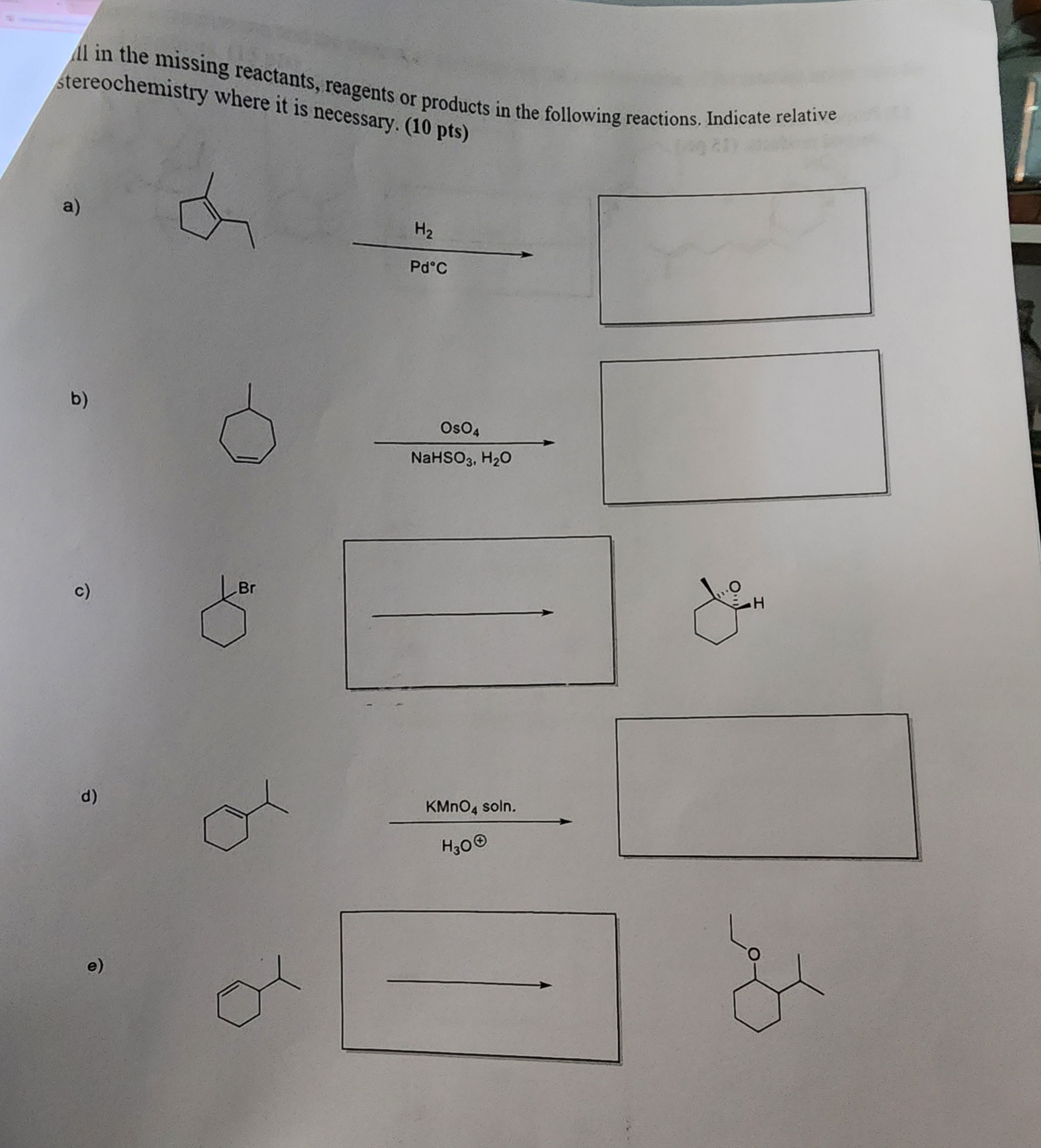 Solved Fill in the missing reactants, reagents or products | Chegg.com