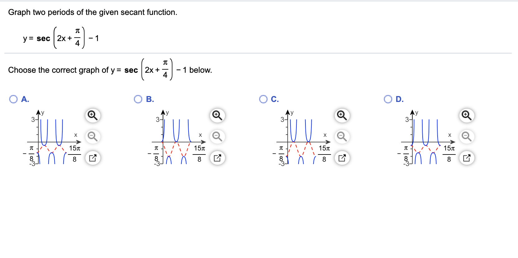 Solved Graph two periods of the given secant function. y= | Chegg.com