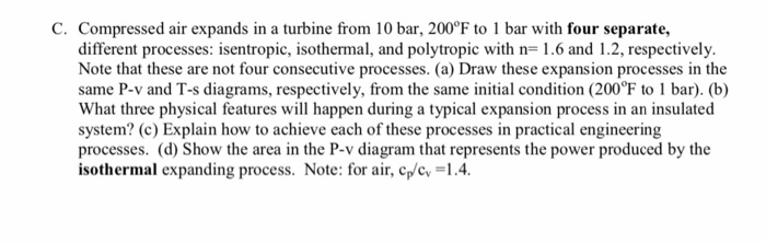 Solved C. Compressed air expands in a turbine from 10 bar, | Chegg.com