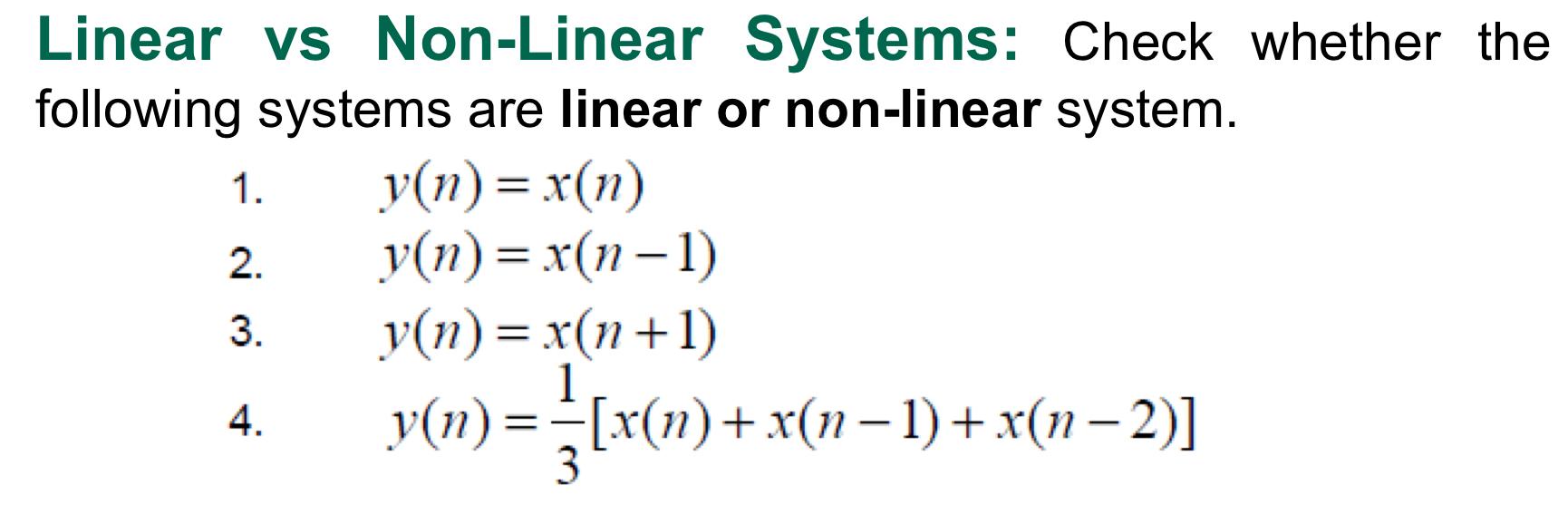 Solved Linear vs Non-Linear Systems: Check whether the | Chegg.com