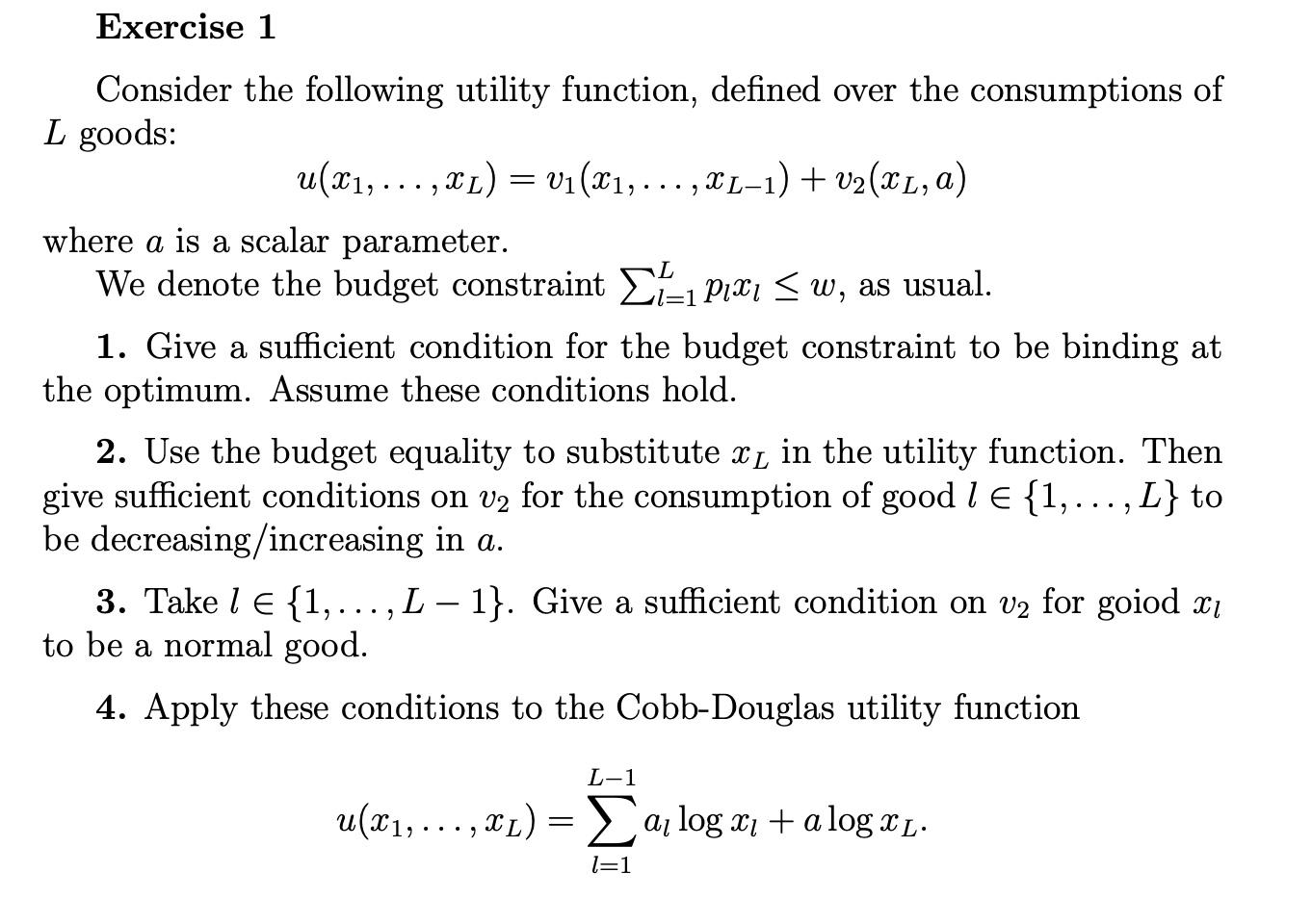 Exercise 1 Consider the following utility function, | Chegg.com
