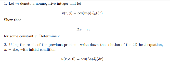 Solved 1. Let m denote a nonnegative integer and let v(r,0) | Chegg.com