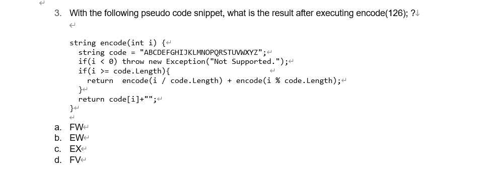 Solved 3. With the following pseudo code snippet, what is | Chegg.com