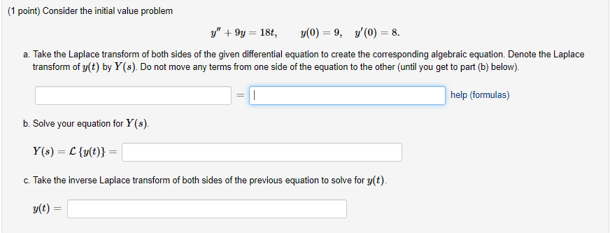 Solved (1 point) Consider the initial value problem y" +9y = | Chegg.com