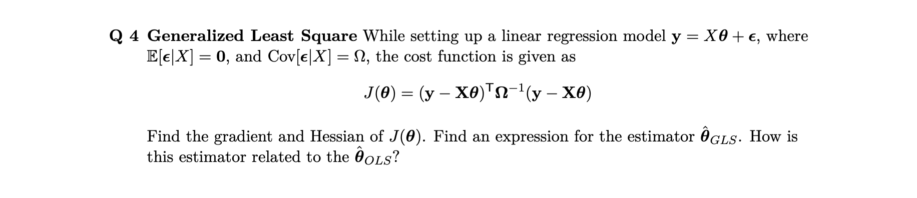 Solved 4 Generalized Least Square While setting up a linear | Chegg.com
