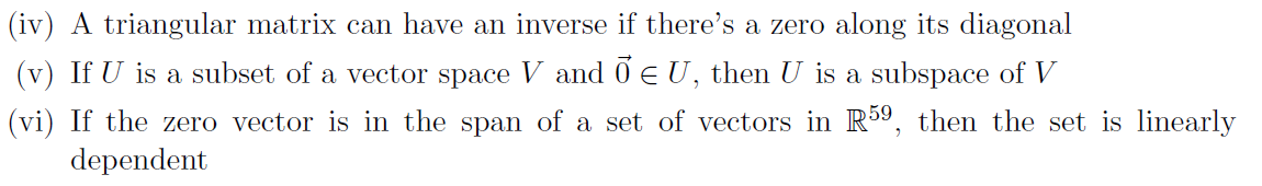 Solved (iv) A triangular matrix can have an inverse if | Chegg.com