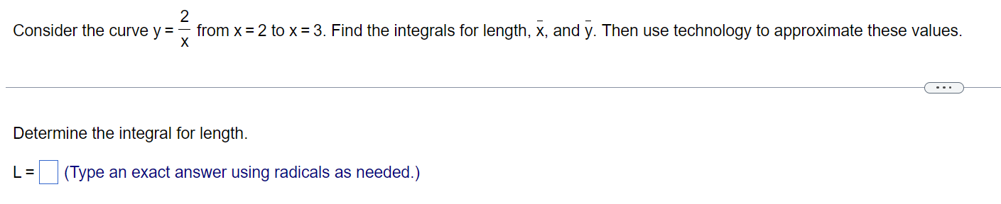 Solved Consider the curve y=2x ﻿from x=2 ﻿to x=3. ﻿Find the | Chegg.com