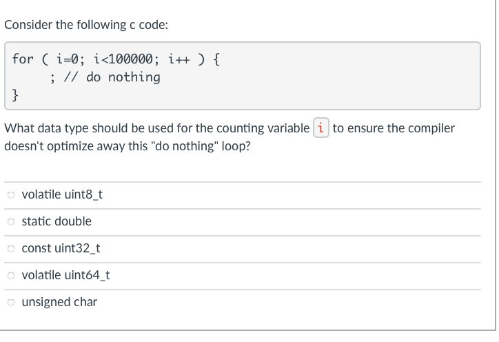 Solved Consider the following c code: for (i=0; i