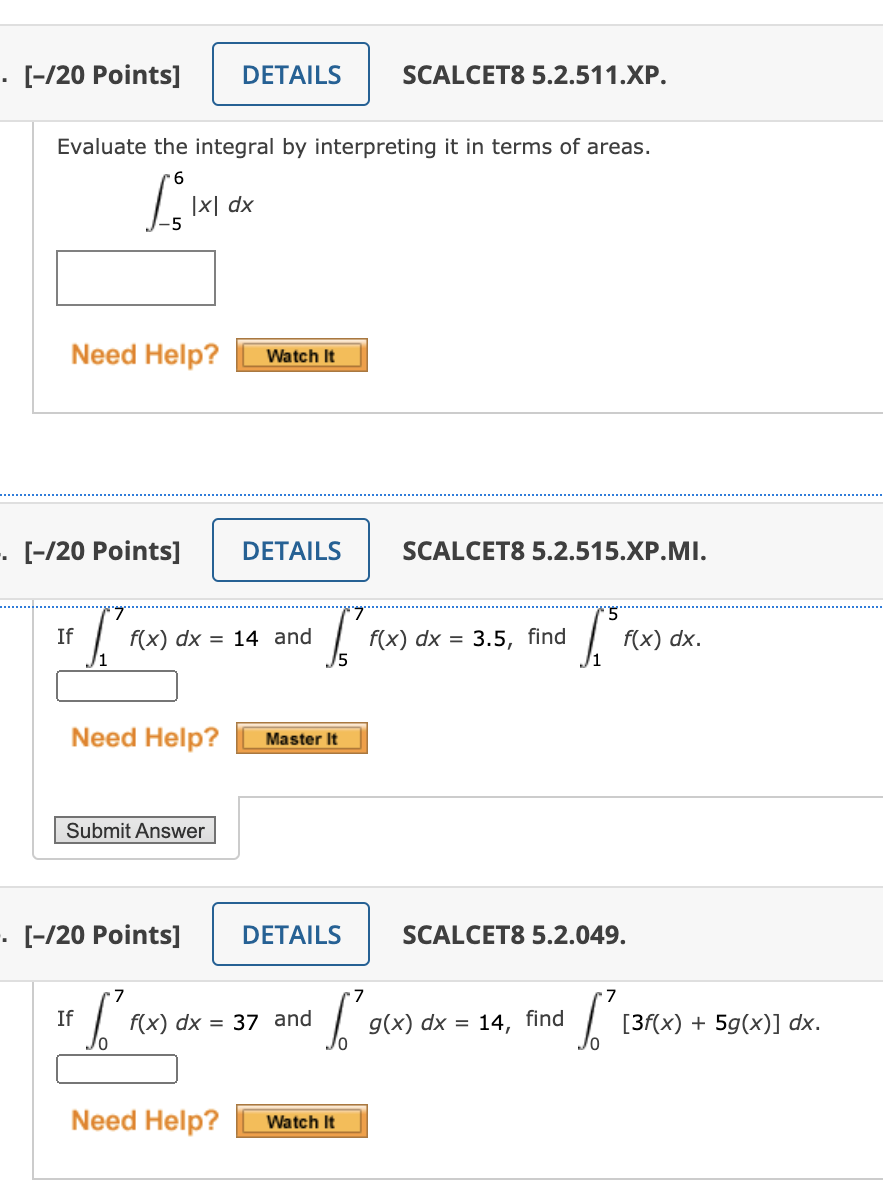 Solved • (-/20 Points] DETAILS SCALCET8 5.2.511.XP. Evaluate | Chegg.com