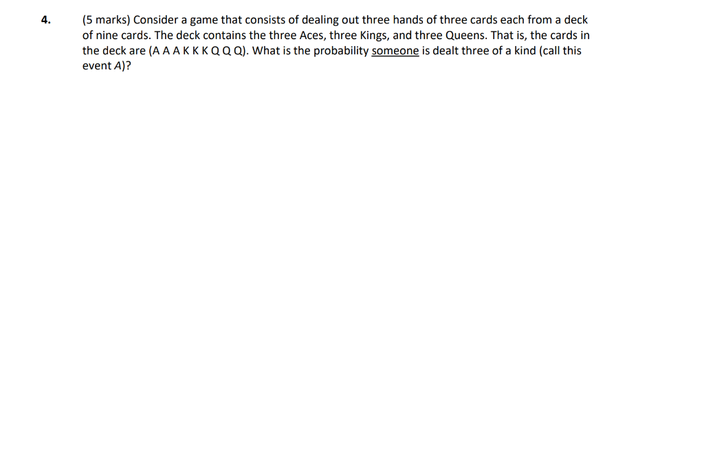 Solved (5 marks) Consider a game that consists of dealing | Chegg.com