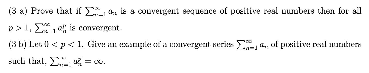 Solved (3 a) Prove that if _m_1 An is a convergent sequence | Chegg.com