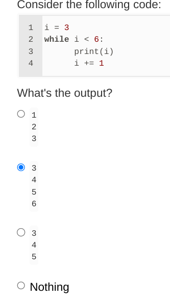 Solved Consider the following code: 1234i=3 while i
