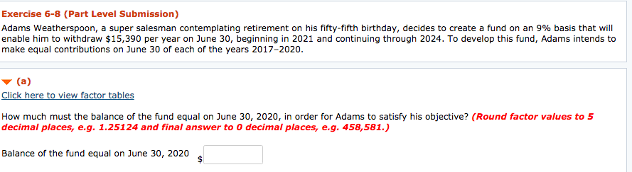 Solved Exercise 6-8 (Part Level Submission) Adams | Chegg.com