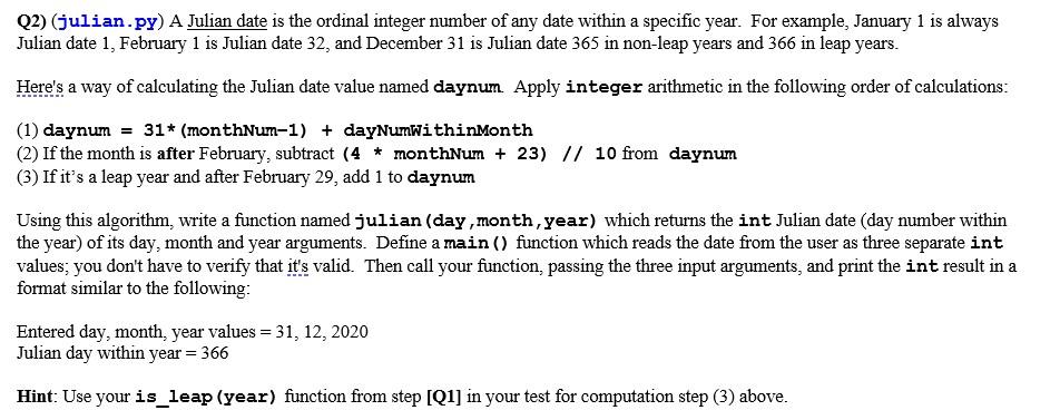 Solved Q1) (test_leap.py) The year y is a leap year if and | Chegg.com