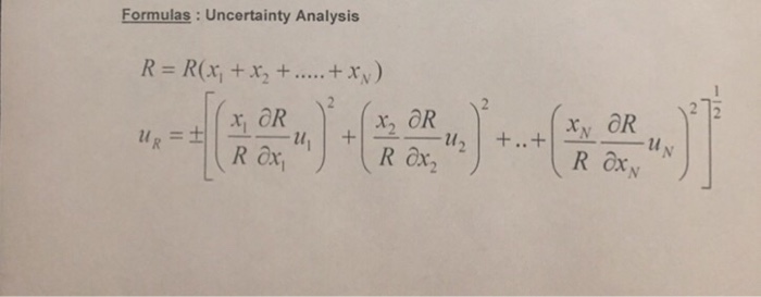 Solved 2. Find the uncertainty equation for the following | Chegg.com