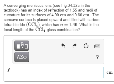Solved A converging meniscus lens (see Fig.34.32a in the | Chegg.com