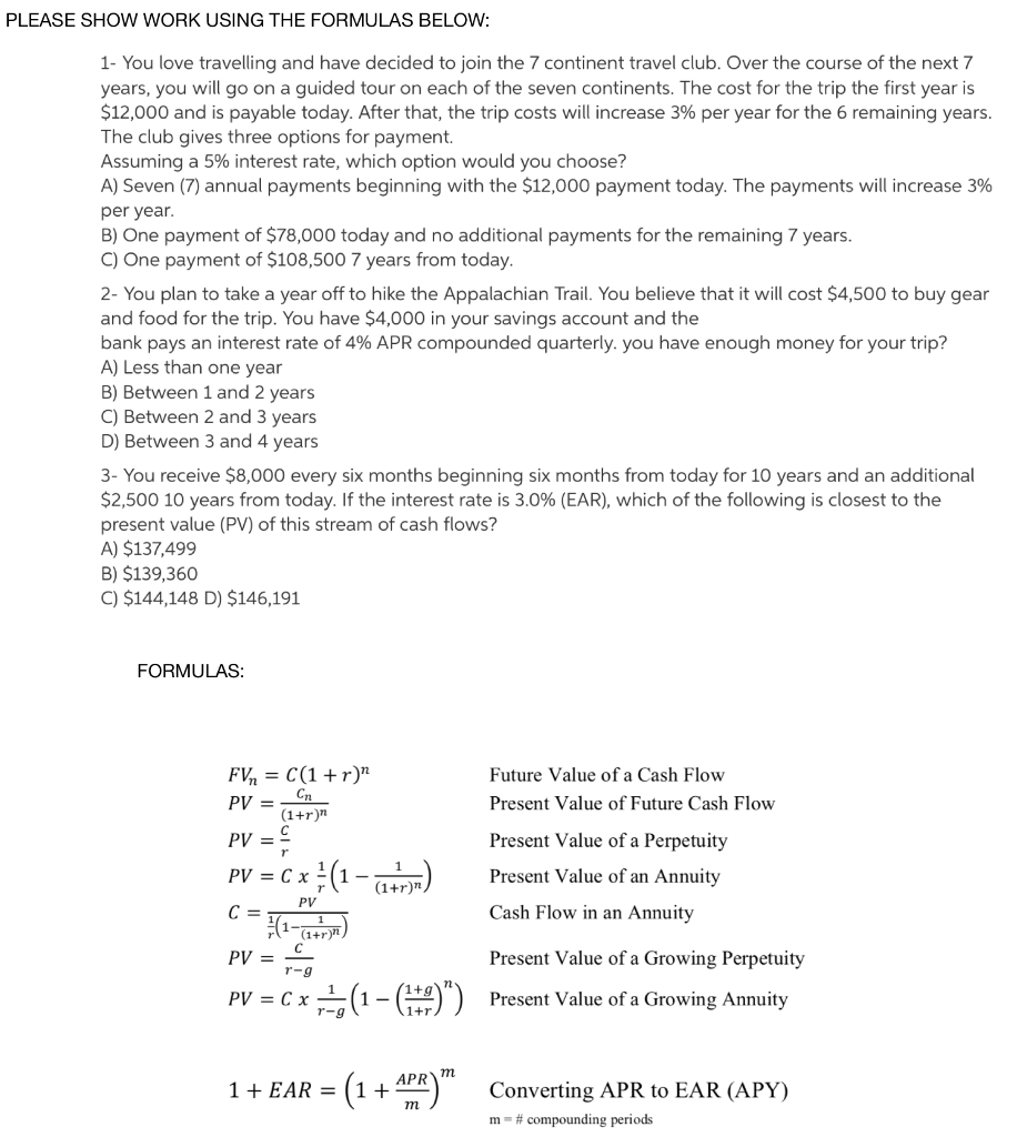 Solved PLEASE SHOW WORK USING THE FORMULAS BELOW: 1- You | Chegg.com