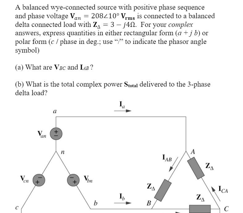 Solved A balanced wye-connected source with positive phase | Chegg.com