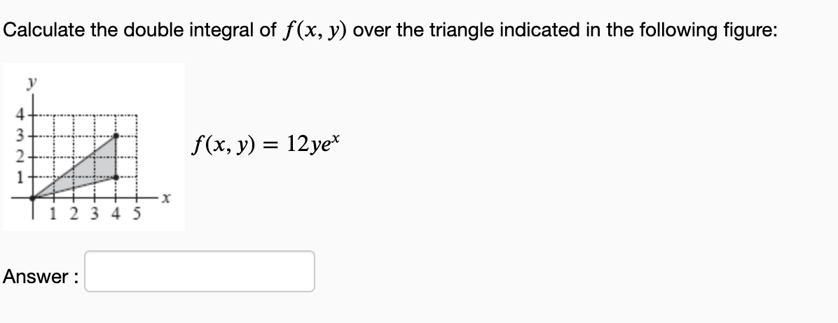 Solved Calculate the double integral of f(x, y) over the | Chegg.com