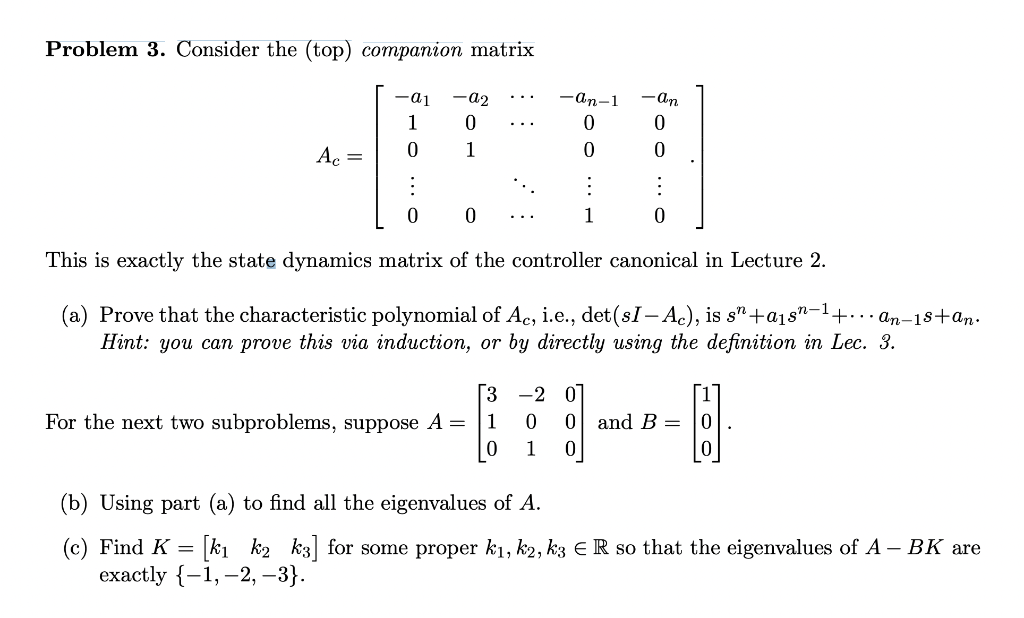 Solved Problem 3. Consider the (top) companion matrix -ai 1 | Chegg.com