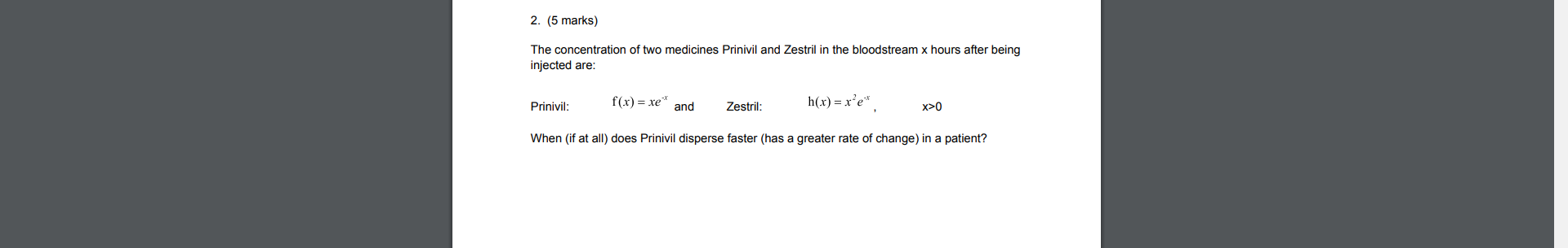 Solved 2. (5 marks) The concentration of two medicines | Chegg.com