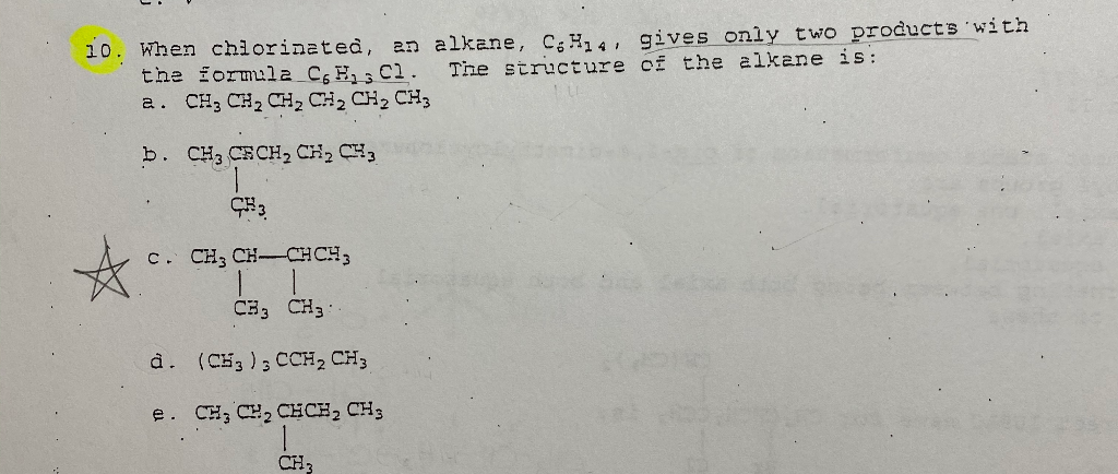 Solved When chiorinated, an alkane, CH4, gives only two | Chegg.com