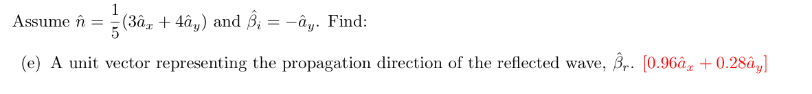 Solved Assume hat(n)=15(3hat(a)x+4hat(a)y) ﻿and | Chegg.com