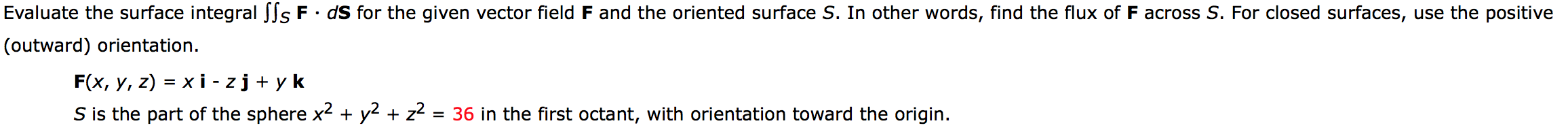 Solved Evaluate the surface integral SSS F·ds for the given | Chegg.com