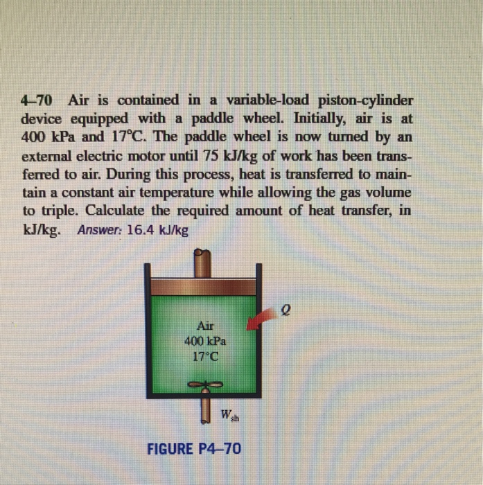 Solved 4-70 Air is contained in a variable-load | Chegg.com