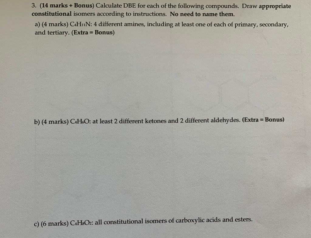 Solved 3. (14 marks + Bonus) Calculate DBE for each of the | Chegg.com