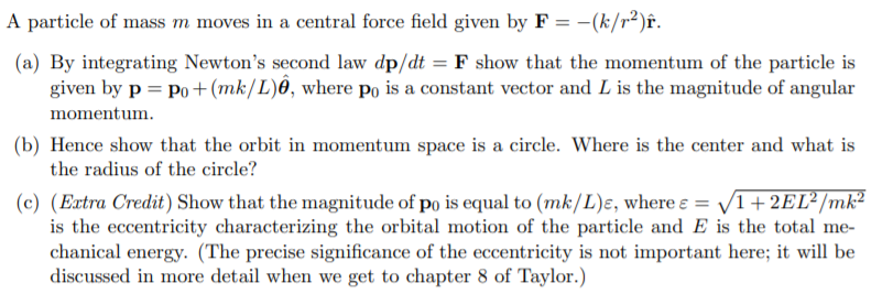 Solved A particle of mass m moves in a central force field | Chegg.com