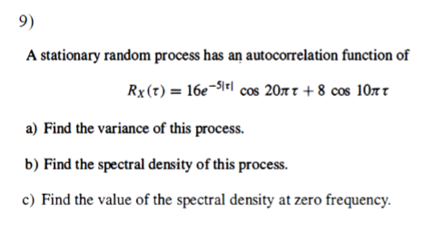 A stationary random process has an autocorrelation | Chegg.com
