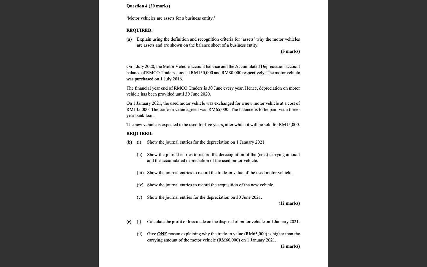 Solved Question 4 (20 marks) ‘Motor vehicles are assets for | Chegg.com