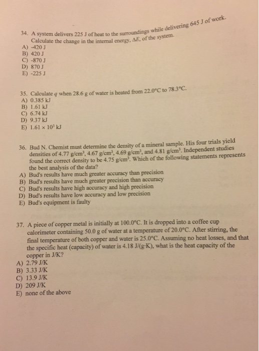 Solved 34. A system delivers 225 J of heat to the | Chegg.com