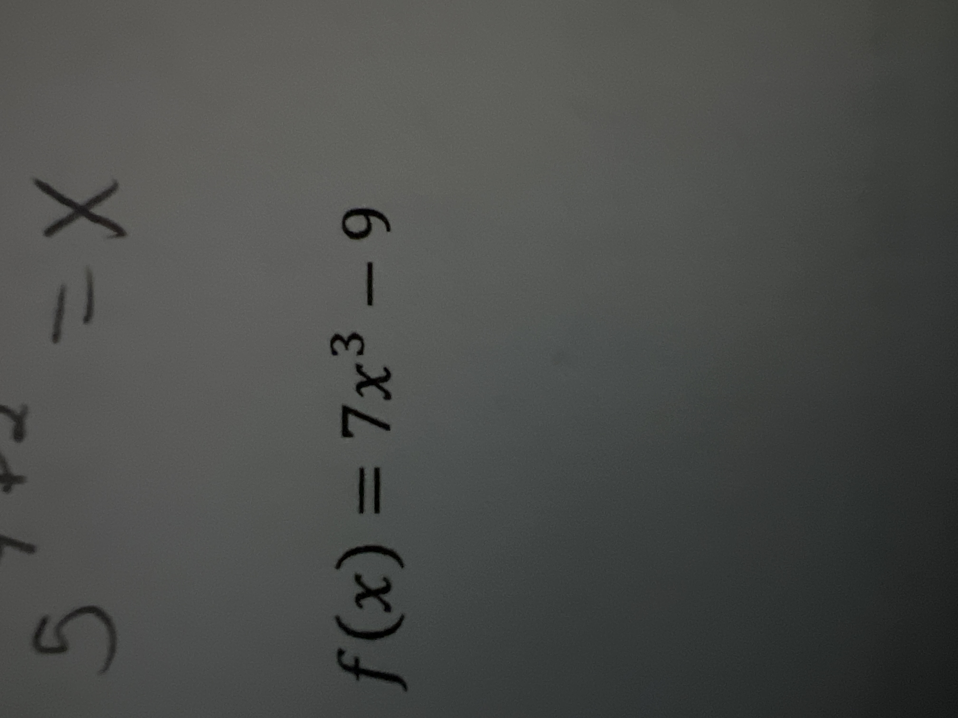 Solved F X 7x3−9