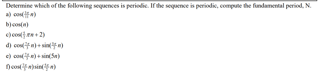 Solved Determine which of the following sequences is | Chegg.com