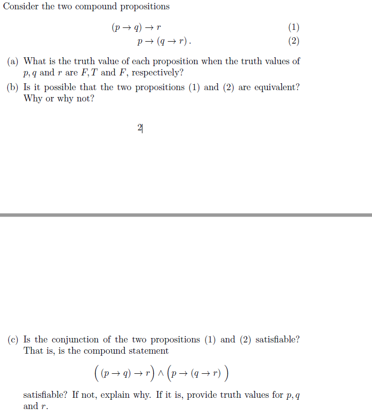 Solved Consider the two compound propositions (p +9) +r p+ | Chegg.com