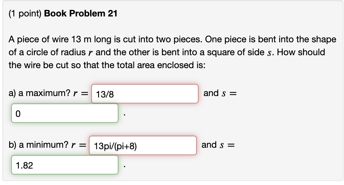 Solved (1 point) Book Problem 21 A piece of wire 13 m long | Chegg.com