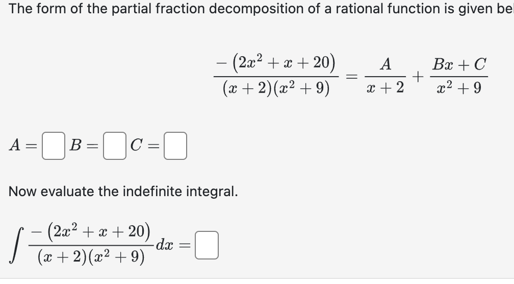 Solved The form of the partial fraction decomposition of a | Chegg.com