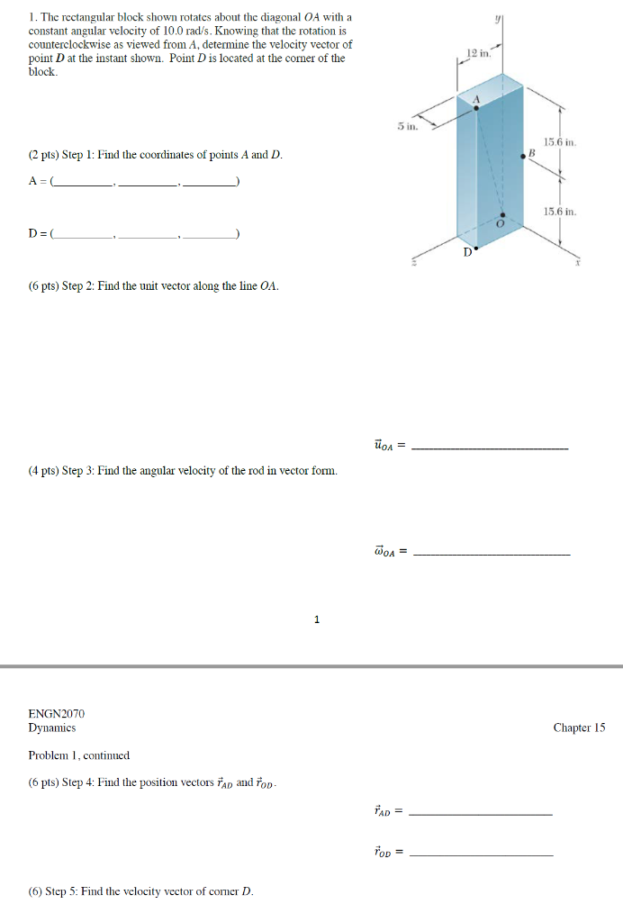Solved 1. The rectangular block shown rotates about the | Chegg.com