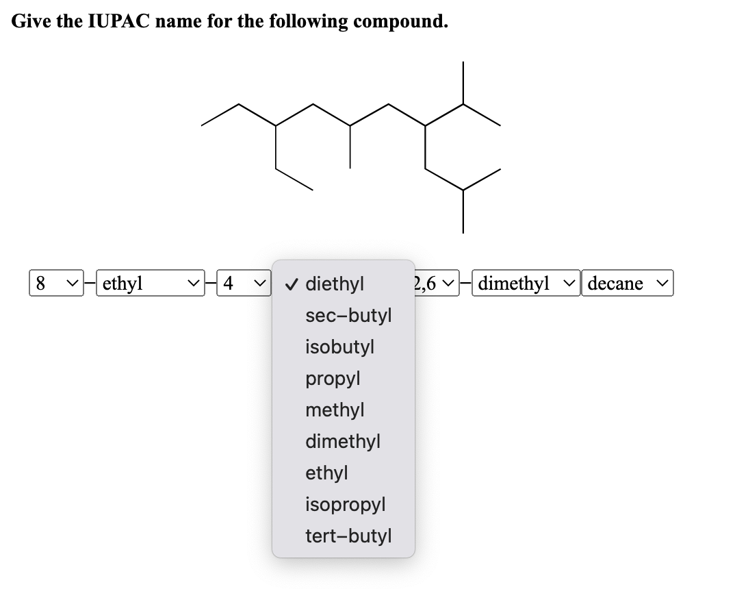 Solved Give the IUPAC name for the following compound. ma 8 | Chegg.com