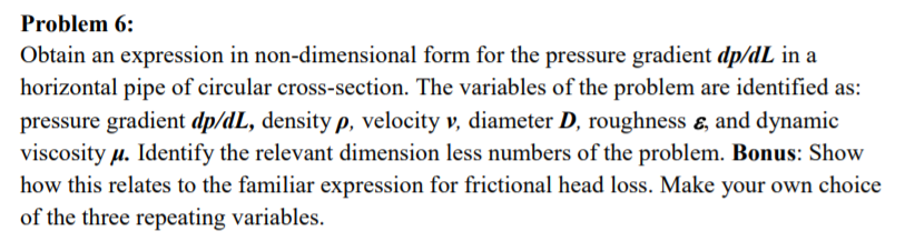 Solved Problem 6: Obtain an expression in non-dimensional | Chegg.com
