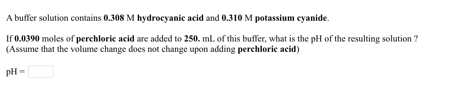 Solved A buffer solution contains 0.308 M hydrocyanic acid | Chegg.com