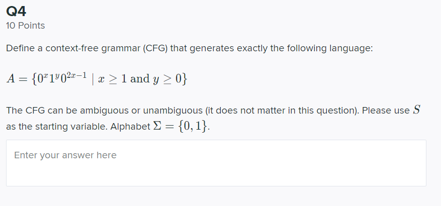 Solved Q4 10 Points Define a context-free grammar (CFG) that | Chegg.com