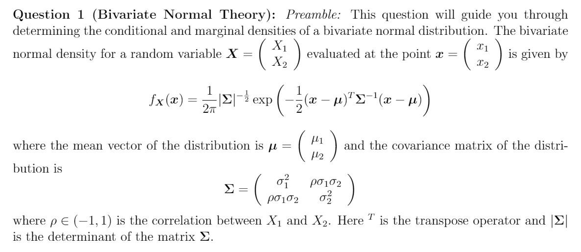 Solved Question 1 (Bivariate Normal Theory): Preamble: This | Chegg.com