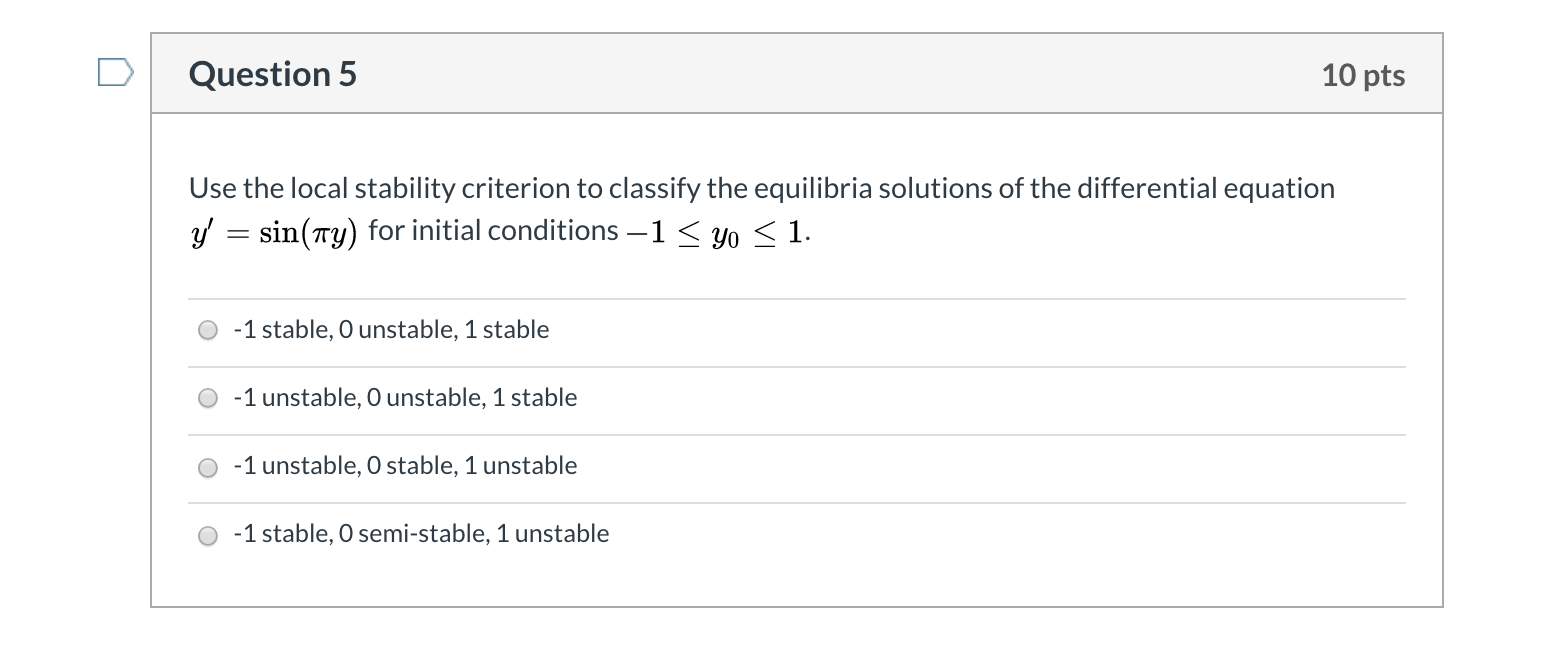 Solved Question 5 10 pts Use the local stability criterion | Chegg.com