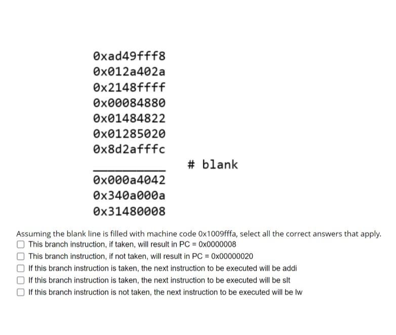 Solved Assuming the blank line is filled with machine code | Chegg.com
