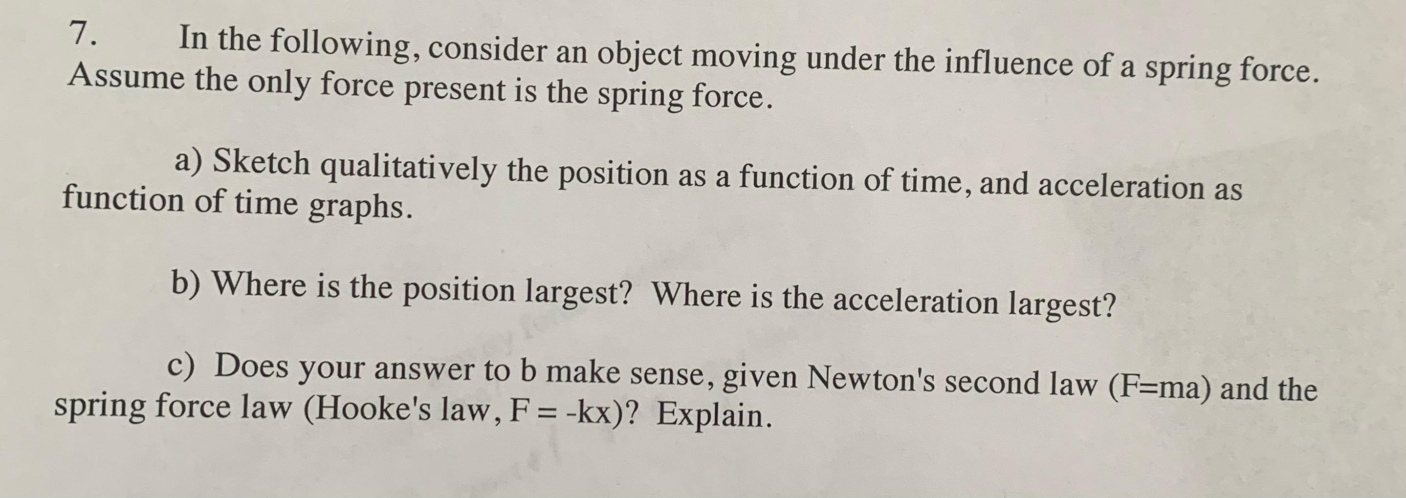 7 In The Following Consider An Object Moving Under